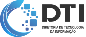 DTI - Diretoria de Tecnologia da Informação